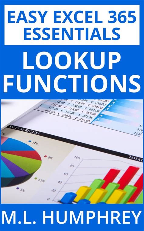easy excel 365 essentials 6 excel 365 lookup functions ebook m l