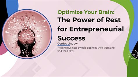 Unlock Optimal Brain Function How Prioritizing Downtime Fuels Smarter Work And Business Growth