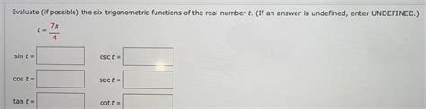 Answered Evaluate If Possible The Six Trigonometric Functions Of