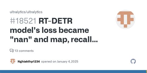 Rt Detr Models Loss Became Nan And Map Recall Not Update After