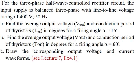 Solved For The Three Phase Half Wave Controlled Rectifier