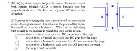 Solved S 6 10 Pts A A Rectangular Loop With Chegg Com