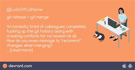 git git rebase git merge i m honestly tired of colleagues