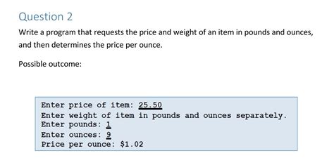 Solved Question 2 Write A Program That Requests The Price