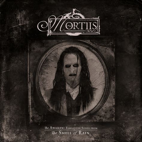 Mortiis The Awaken Forgotten Songs From The Smell Of Rain Lyrics And