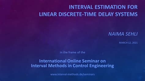 Interval Estimation For Linear Discrete Time Delay Systems Youtube