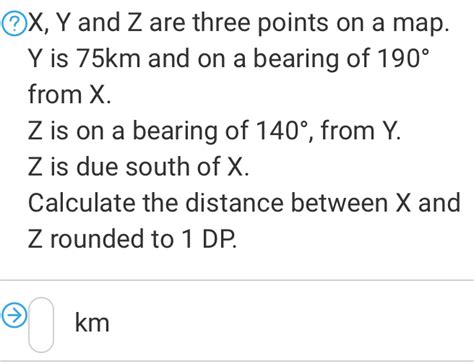 solved x y and z are three points on a map y is 75km and on a