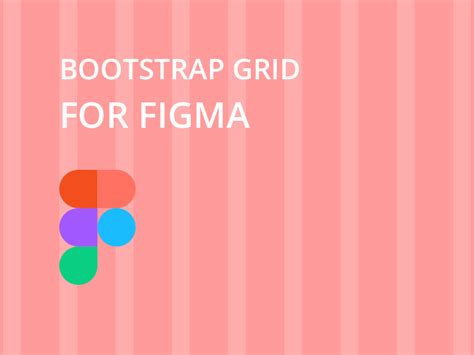 Bootstrap Grid For Figma