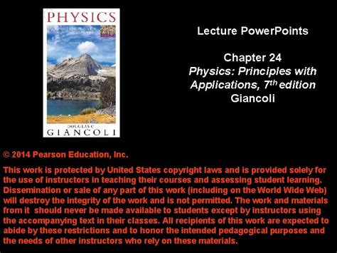 Lecture Power Points Chapter 24 Physics Principles With