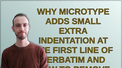 Why Microtype Adds Small Extra Indentation At The First Line Of