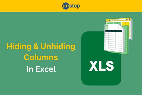 how to unhide columns in excel explore basic and advanced methods unstop