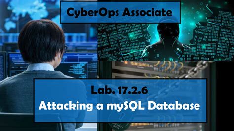 digisec cyberops associate lab 17 2 6 attacking a mysql database