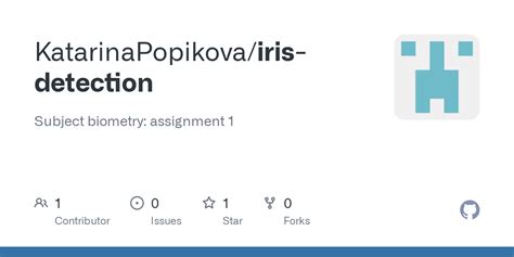 github katarinapopikova iris detection subject biometry assignment 1
