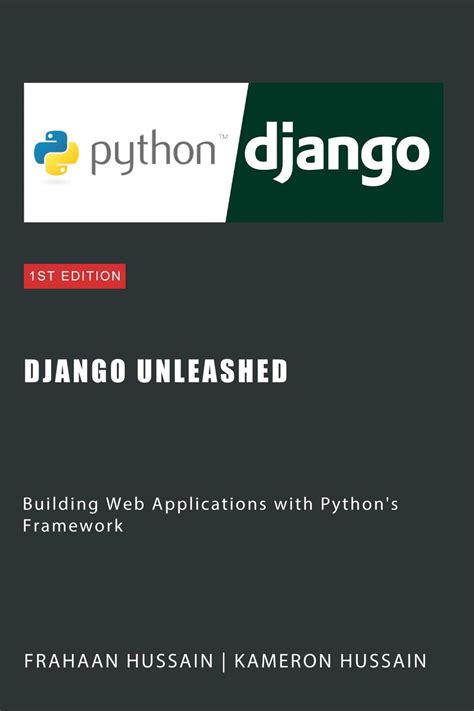 Django Unleashed Building Web Applications With Pythons Framework