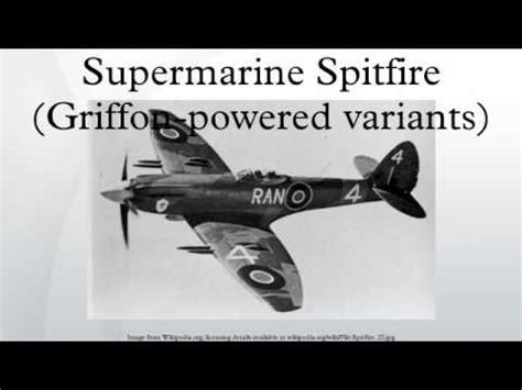 Supermarine Spitfire Griffon Powered Variants Youtube