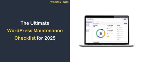 The Ultimate Wordpress Maintenance Checklist For 2025 Wps247