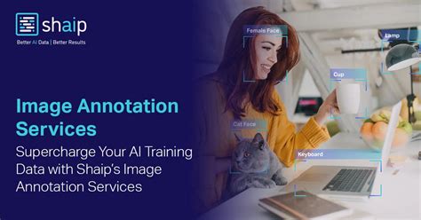 Most Trusted Image Annotation Services Image Labeling For ML