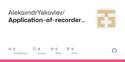 Github Aleksxndryakovlev Application Of Recorder Data Monitoring