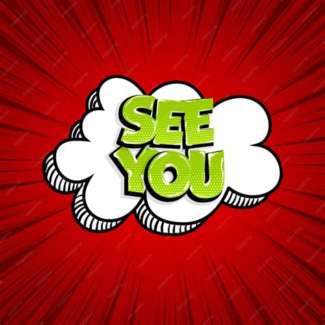 Premium Vector | See you comic text sound effects pop art style Vector speech bubble word cartoon