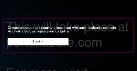 Create A Dynamic Security Group That Will Automatically Contain Android