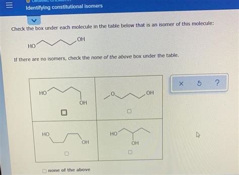 Solved Identifying Constitutional Isomers Check The Box