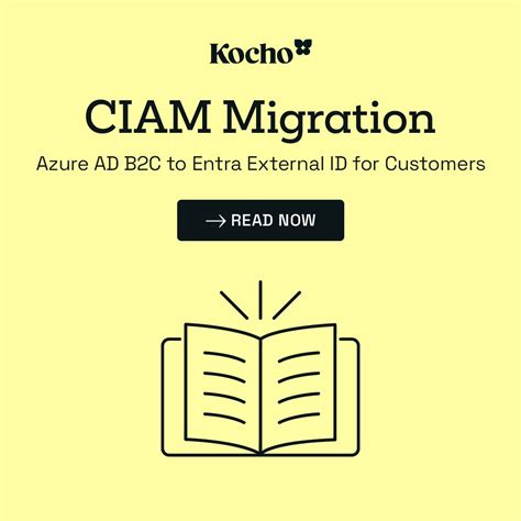 Kocho On Linkedin Ciam Migration Azure Ad B2c To Entra External Id