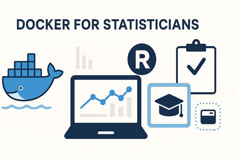 Understanding Docker For Statisticians Containers Images And