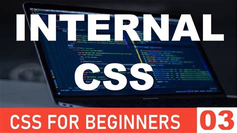 Css Tutorial 03 Internal Css Youtube