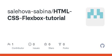 GitHub Salehova Sabina HTML CSS Flexbox Tutorial