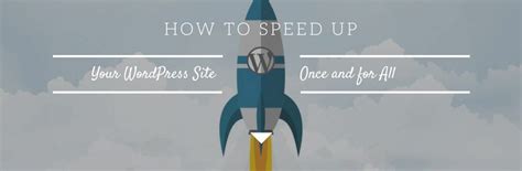 How To Speed Up Your WordPress Site Once And For All Elite Affiliate Hacks