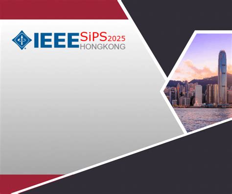 Ieeesips2025 Signalprocessing Callforpapers Researchopportunity Hongkong