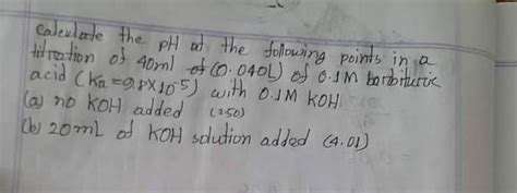 [Solved]: calculate the pH at the following points