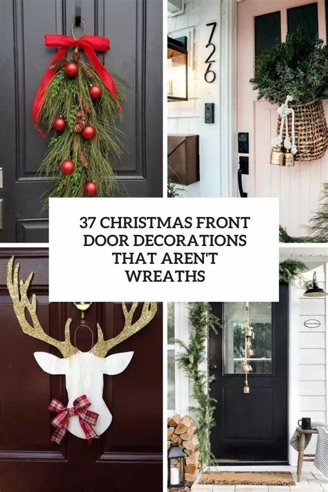 37 Christmas Front Door Decorations That Arent Wreaths Shelterness