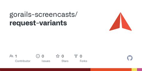 Github Gorails Screencastsrequest Variants