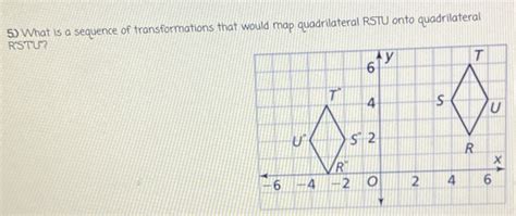 Solved 5 What Is A Sequence Of Transformations That Would Map