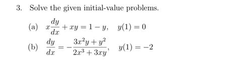 solved 3 solve the given initial value problems dy a x