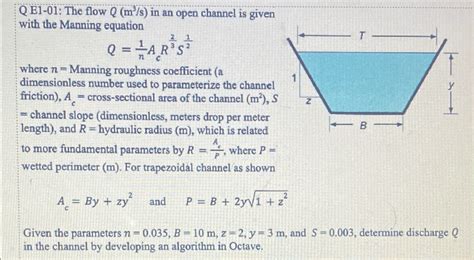 Solved Q E1-01: The flow Q(m3s) ﻿in an open channel is given | Chegg.com
