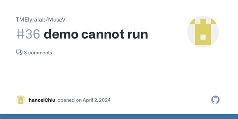 Demo Cannot Run Issue TMElyralab MuseV GitHub