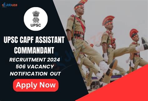 UPSC CAPF Assistant Commandant Recruitment 2024 Jobuza