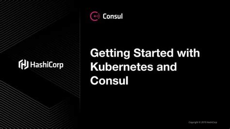 getting started with kubernetes and consul ppt