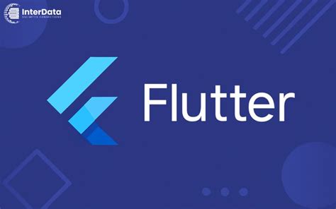 Flutter Là Gì Ưu điểm And Ứng Dụng Của Framework Flutter