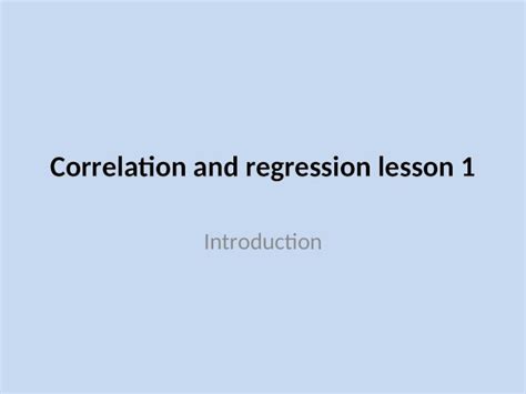 (PPT) Correlation and regression lesson 1 Introduction - DOKUMEN.TIPS