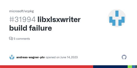 Libxlsxwriter Build Failure Issue 31994 Microsoft Vcpkg GitHub