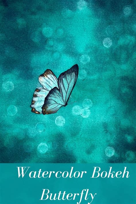 Watercolor Bokeh Butterfly Bokeh Art Watercolor Art Lessons