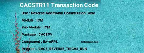 CACSTR SAP Tcode For Reverse Additional Commission Case