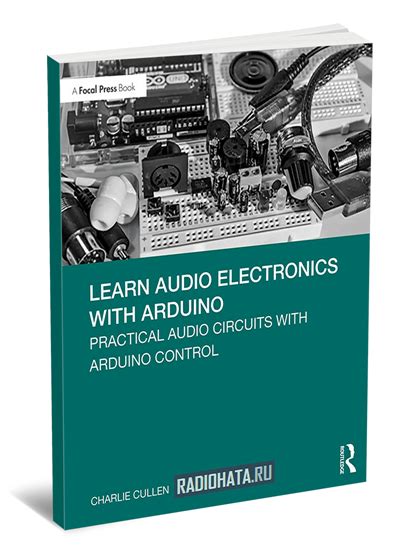 Charlie Cullen Learn Audio Electronics With Arduino Practical Audio