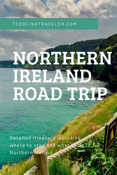 Northern Ireland Road Trip Itinerary Ireland Road Trip Itinerary