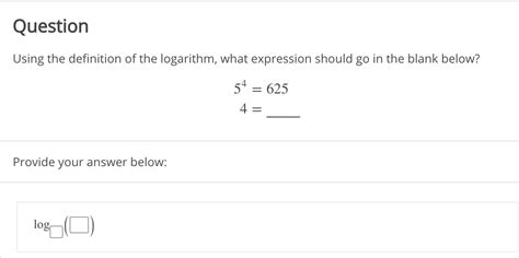 Solved Question Using The Definition Of The Logarithm What Chegg