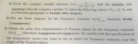 Solved 1 Given The Complex Variable Function Gs