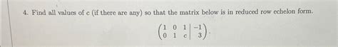 Solved Find All Values Of C If There Are Any So That The Chegg